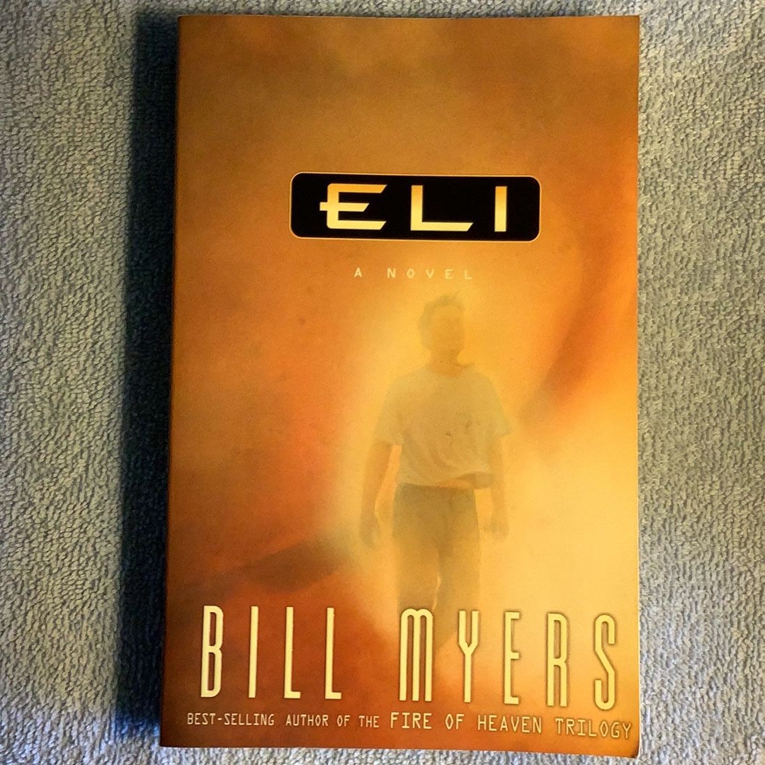 Eli by Bill Myers