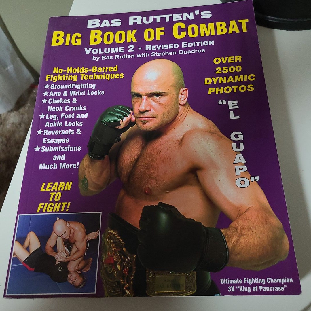 Bas Rutten's Big Book of Combat Vol 2 - revised edition by Bas Rutten ...