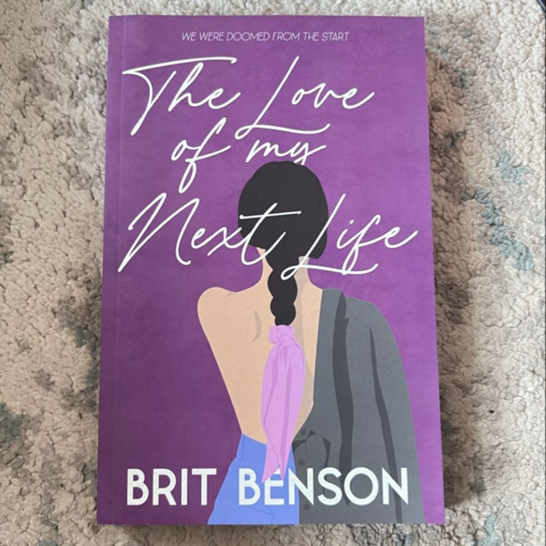 The Love of My Next Life HelloLovelyBox Edition by Brit Benson ...