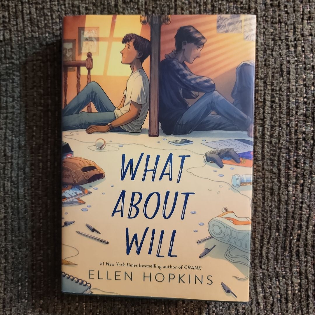 What about Will by Ellen Hopkins