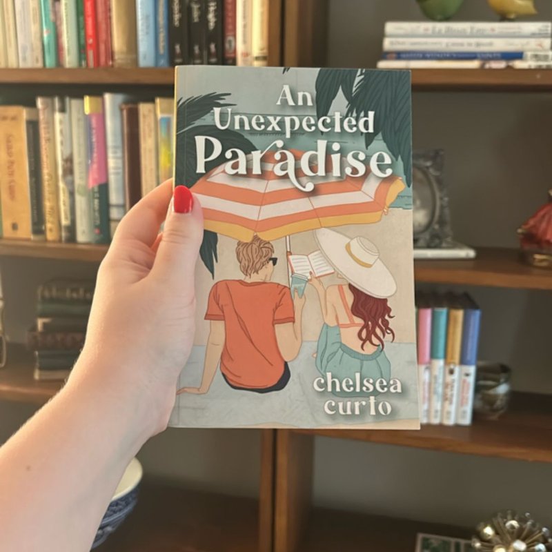 An Unexpected Paradise by Chelsea Curto