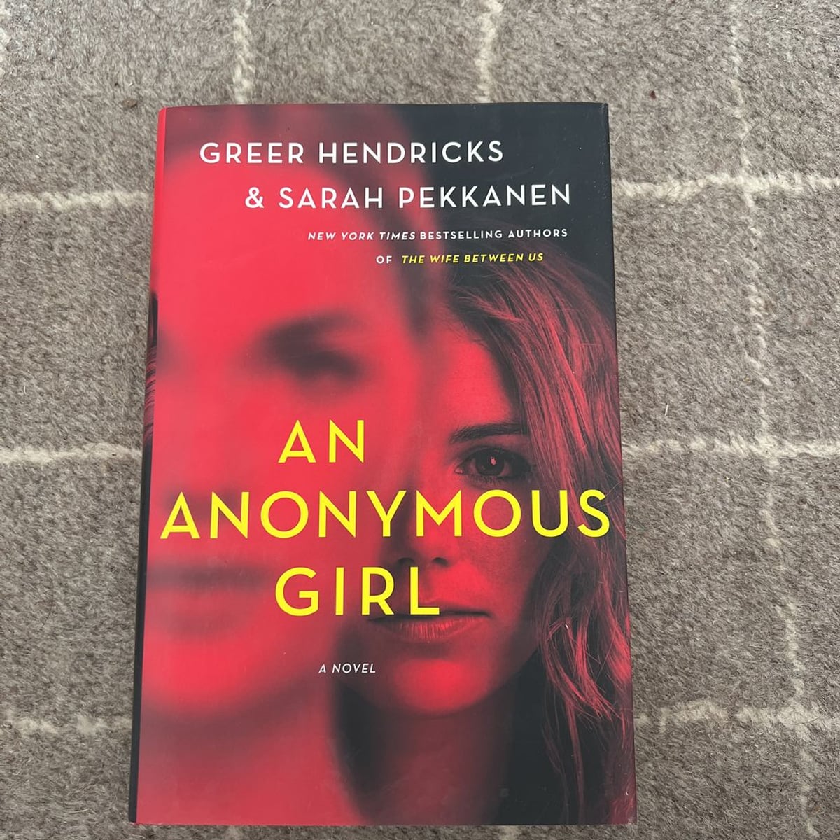 An Anonymous Girl by Greer Hendricks; Sarah Pekkanen, Hardcover ...
