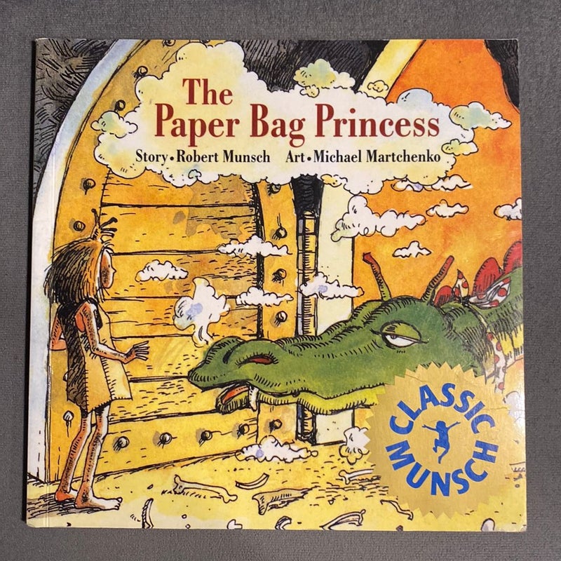 The Paper Bag Princess by Robert Munsch, Paperback | Pangobooks