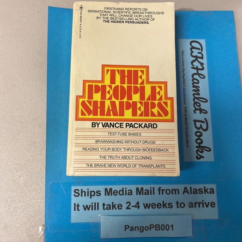 The People Shapers by Vance Packard