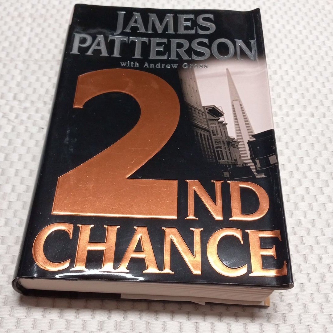 2nd Chance by James Patterson, Andrew Gross