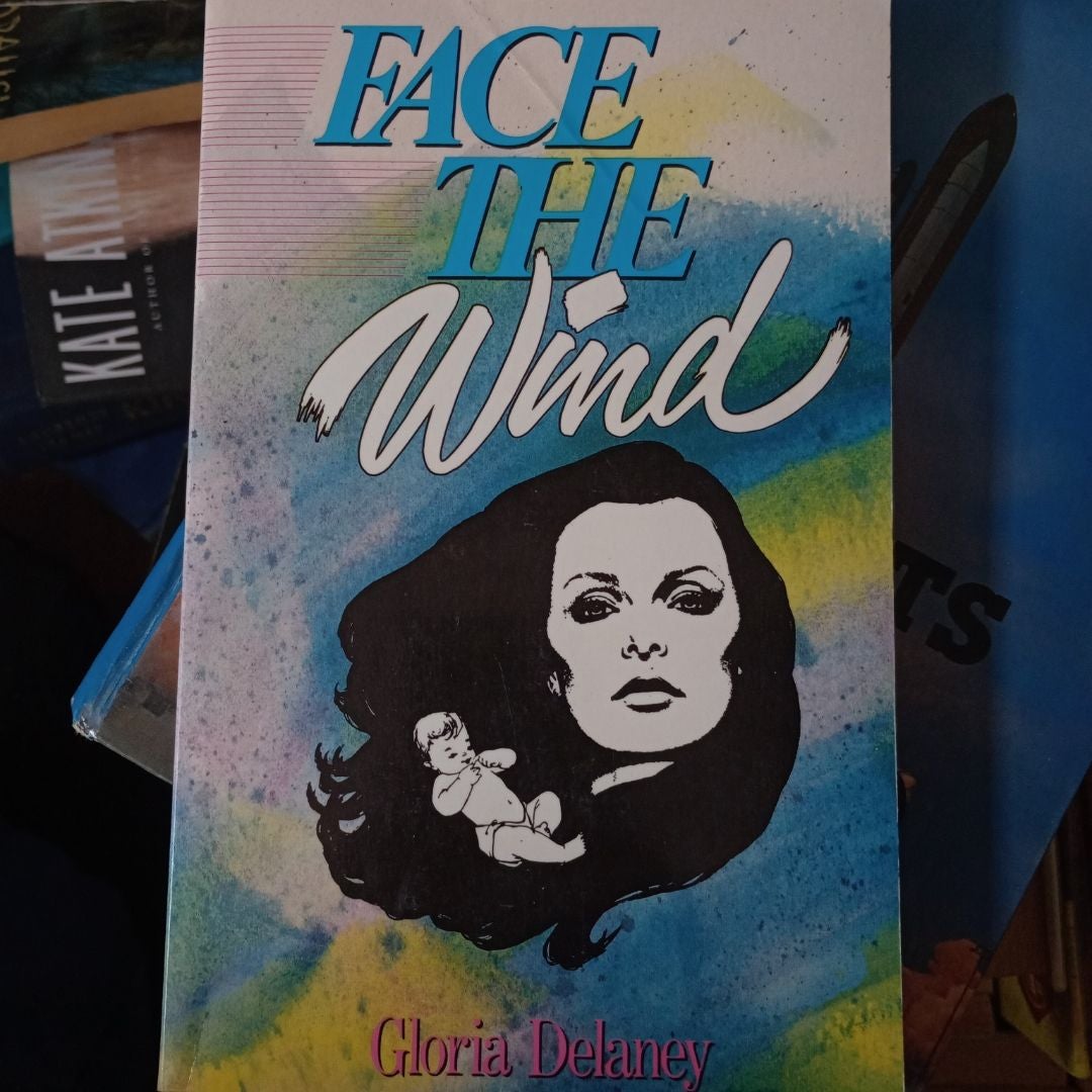 Face the Wind by Gloria Delaney, Paperback | Pangobooks