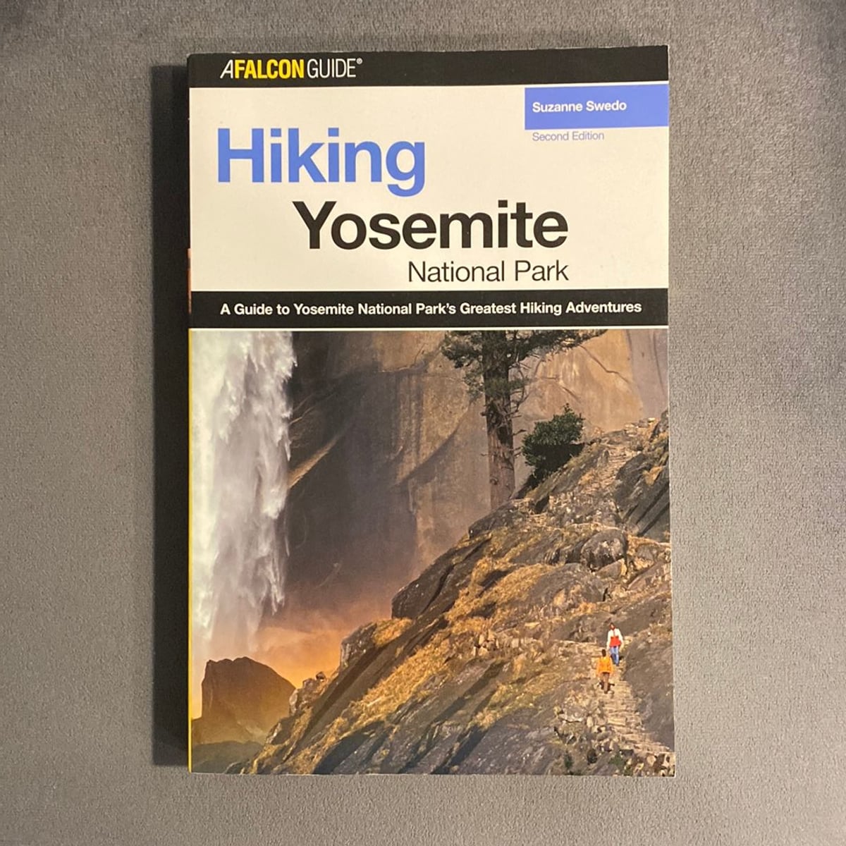 Hiking Yosemite National Park by Suzanne Swedo, Paperback | Pangobooks