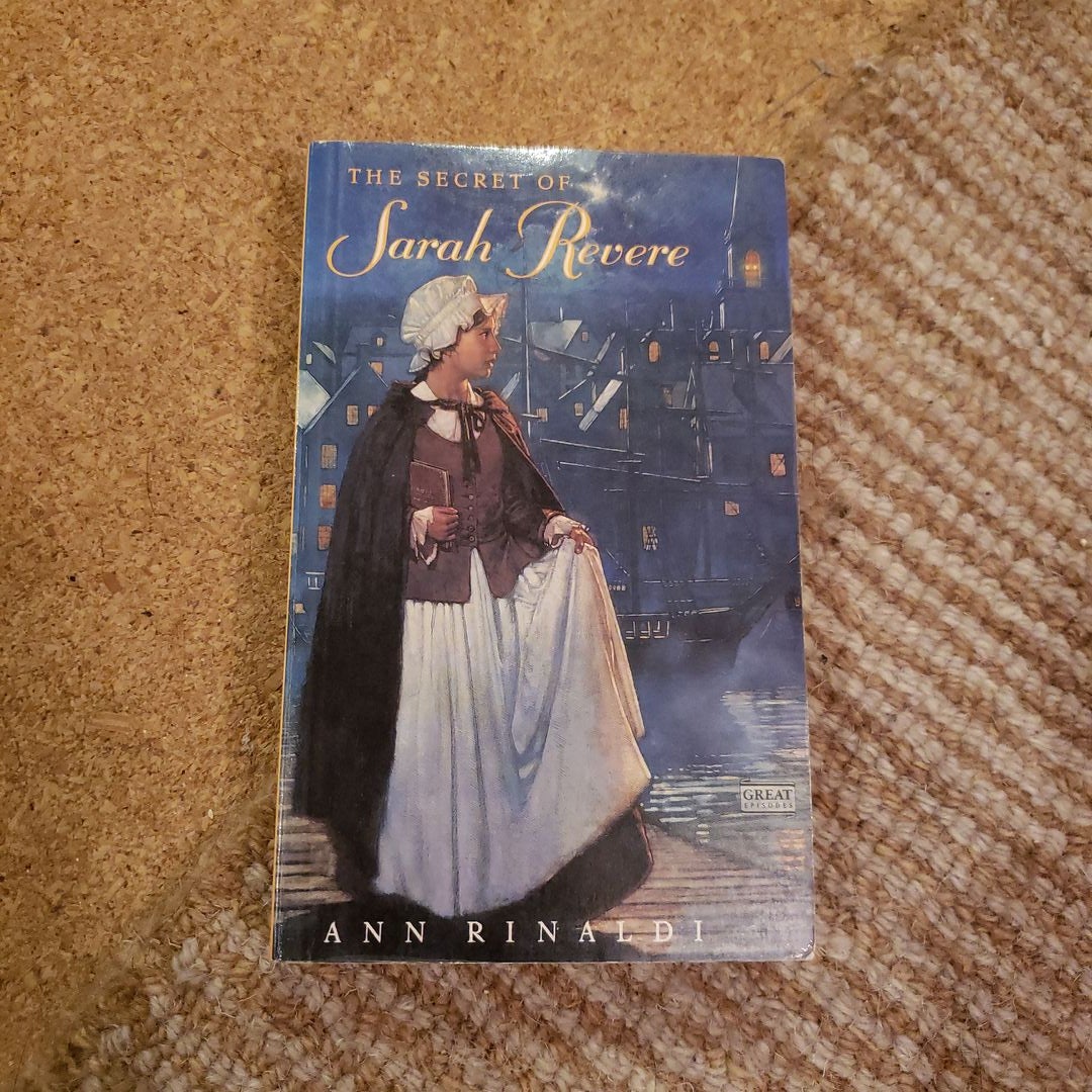 The Secret of Sarah Revere by Ann Rinaldi