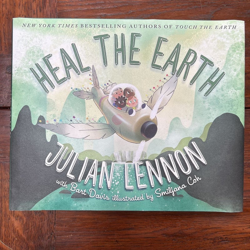 Heal the Earth by Julian Lennon, Bart Davis