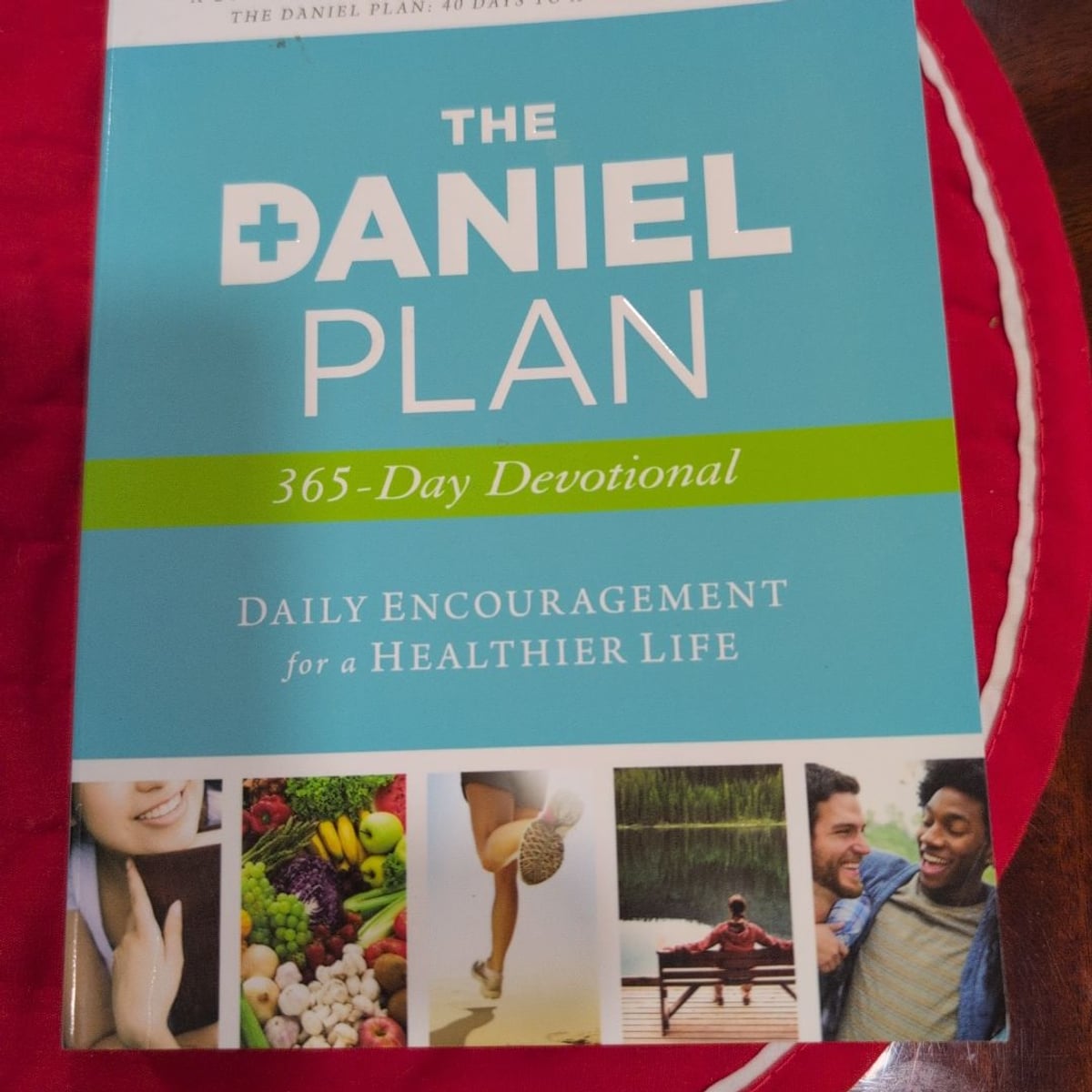 The Daniel Plan 365 Devotional by Rick Warren