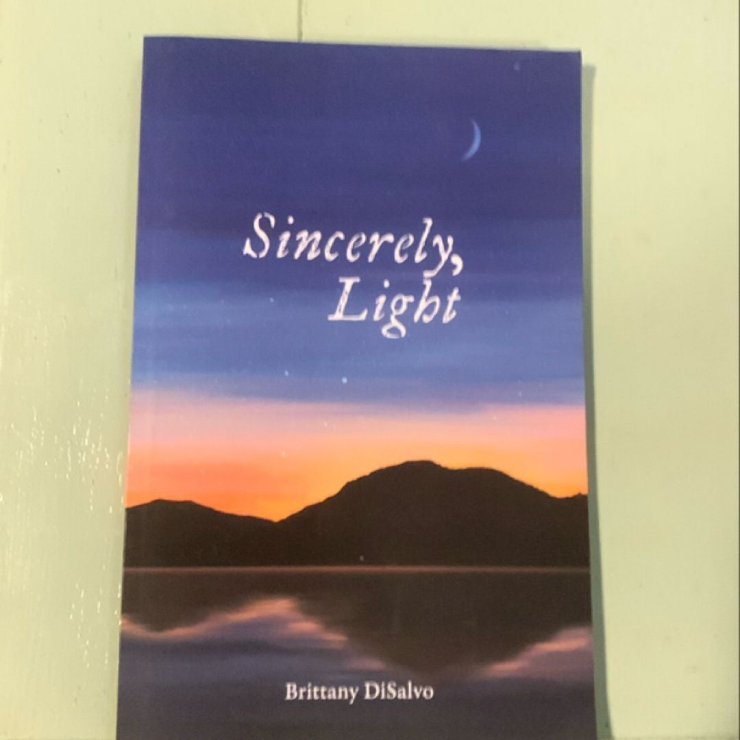 Sincerely, Light by Brittany DiSalvo, Paperback | Pangobooks