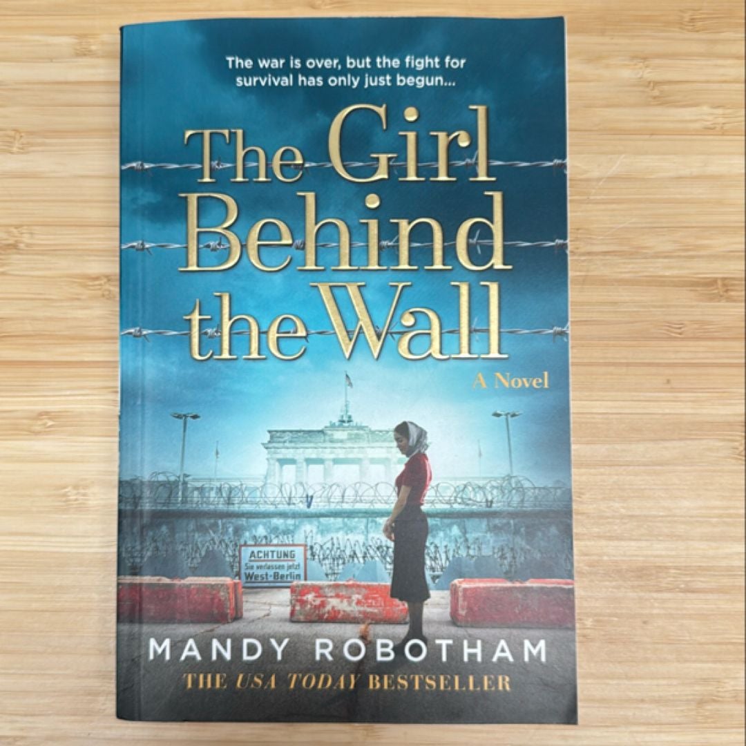 The Girl Behind the Wall by Mandy Robotham