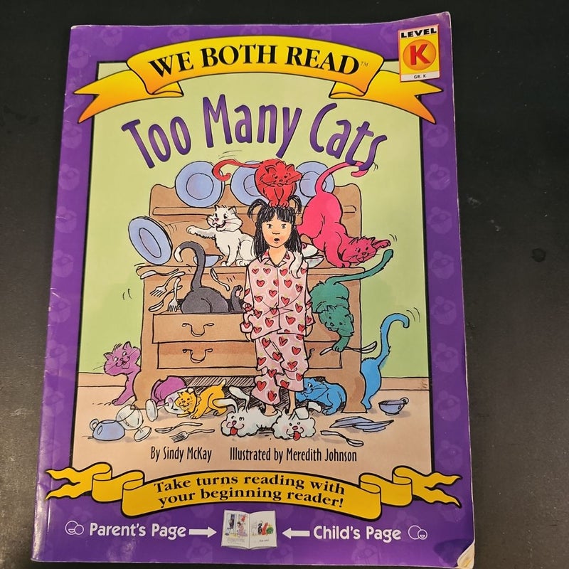 We Both Read-Too Many Cats by Sindy McKay