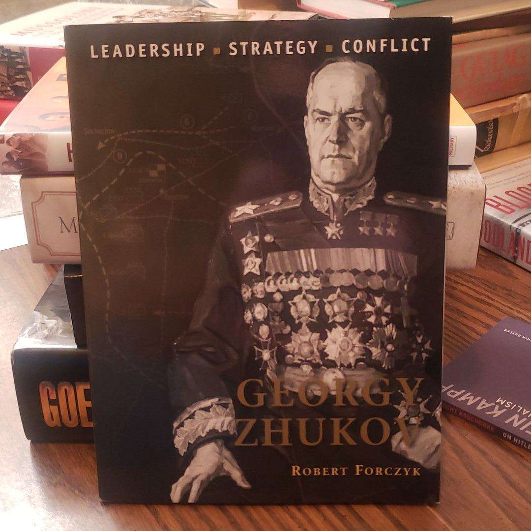 Georgy Zhukov by Robert Forczyk