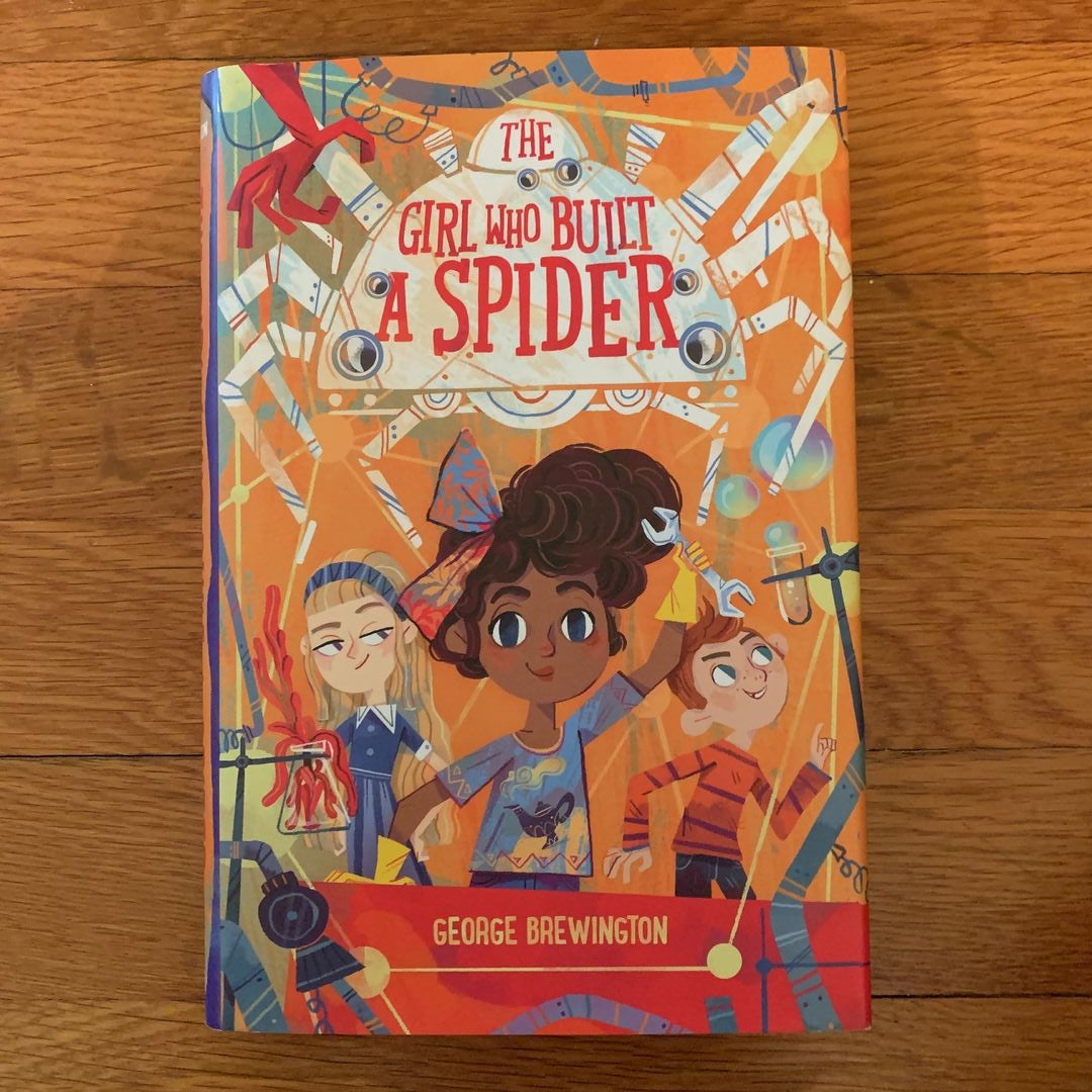 The Girl Who Built a Spider by George Brewington