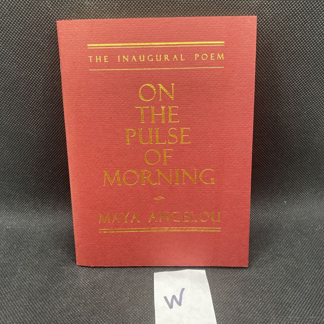On the Pulse of Morning by Maya Angelou, Paperback | Pangobooks