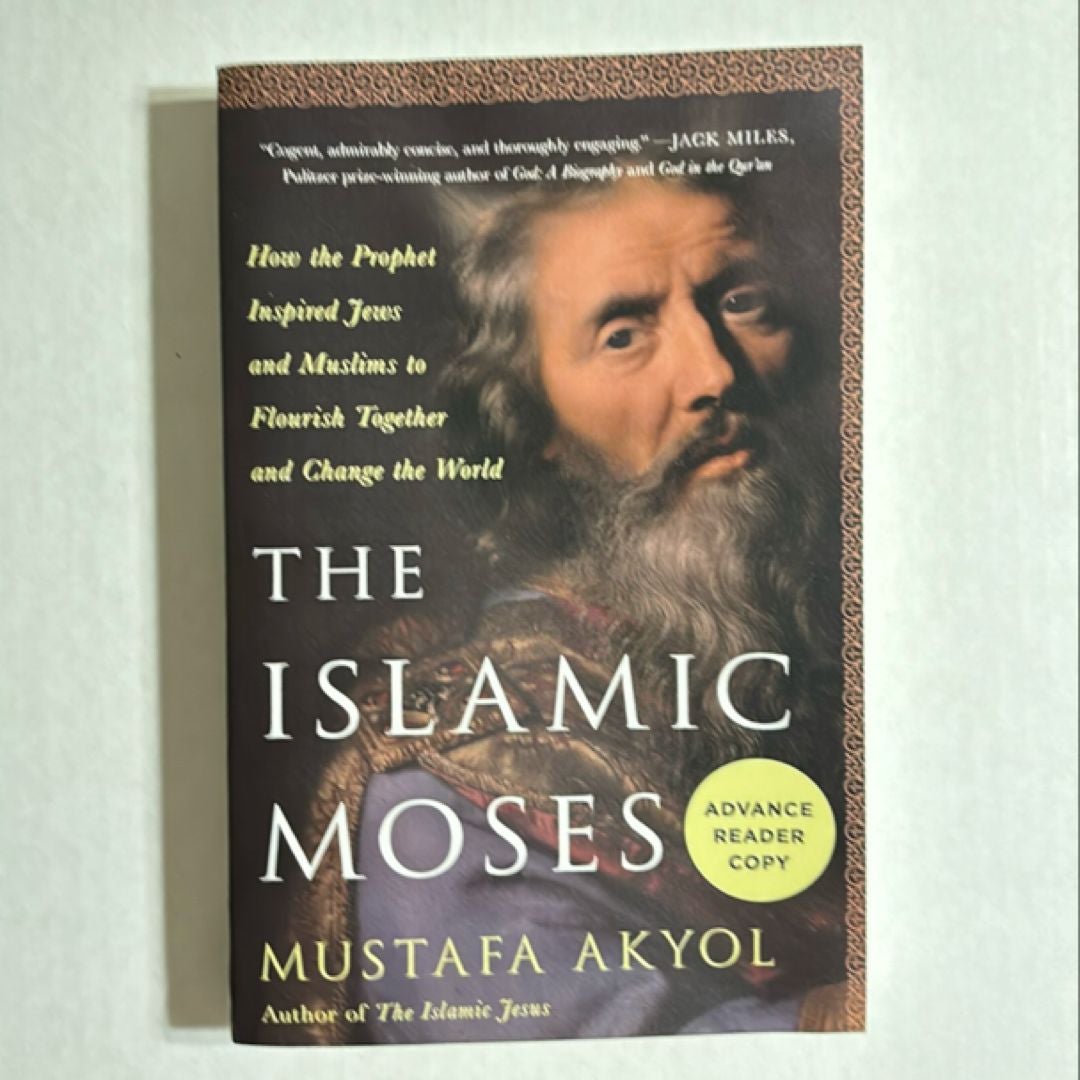 The Islamic Moses by Mustafa Akyol