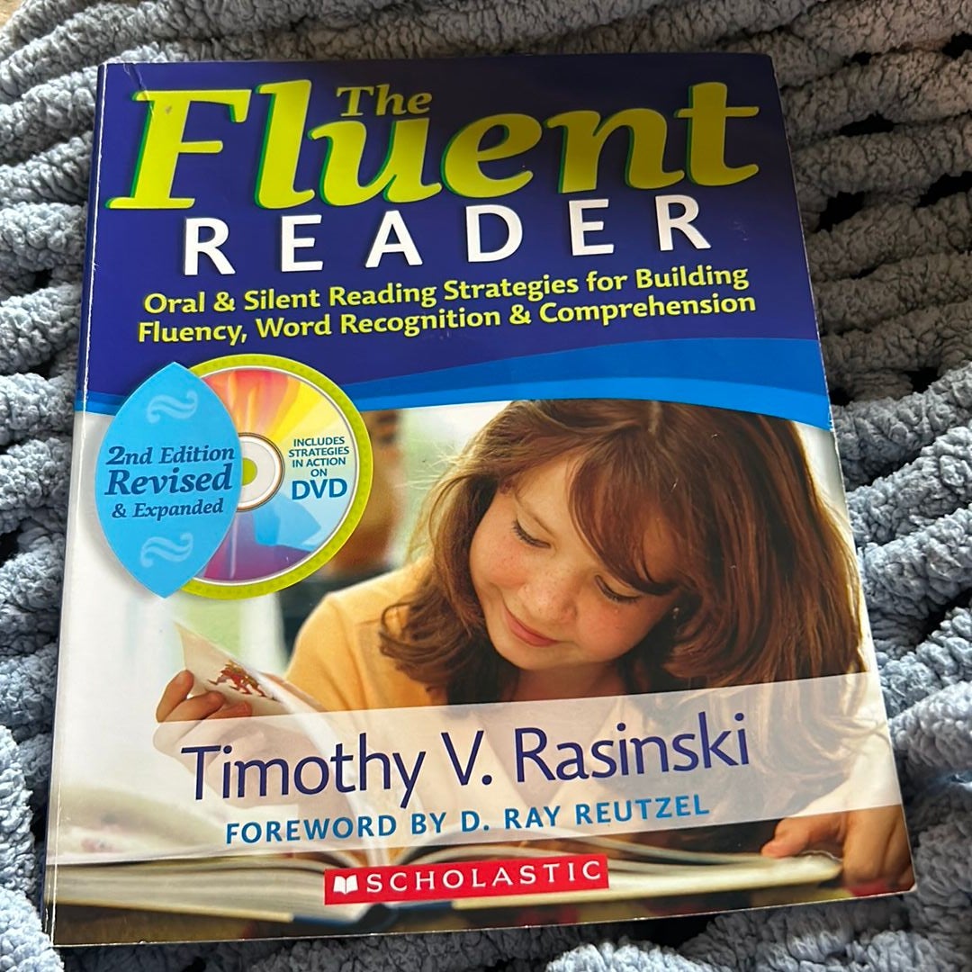 The Fluent Reader by Timothy V. Rasinski