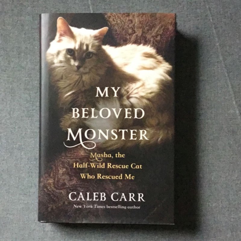My Beloved Monster by Caleb Carr