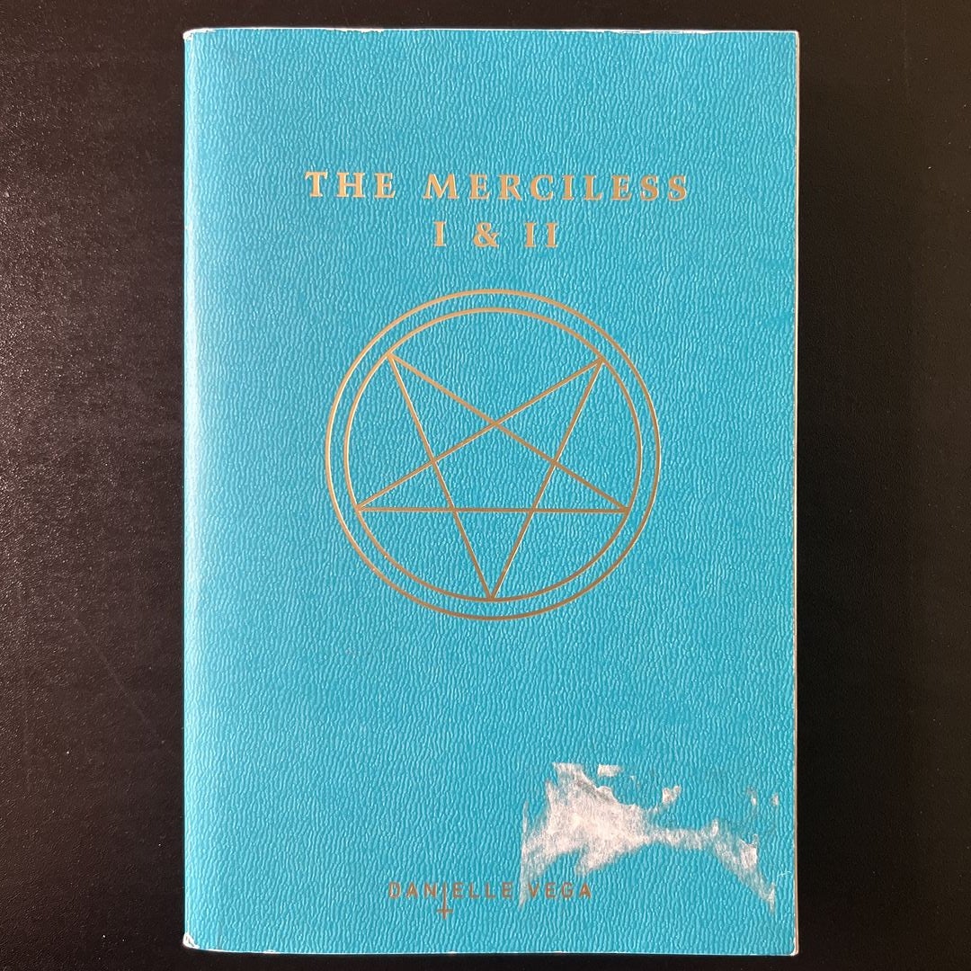 The Merciless I and II by Danielle Vega