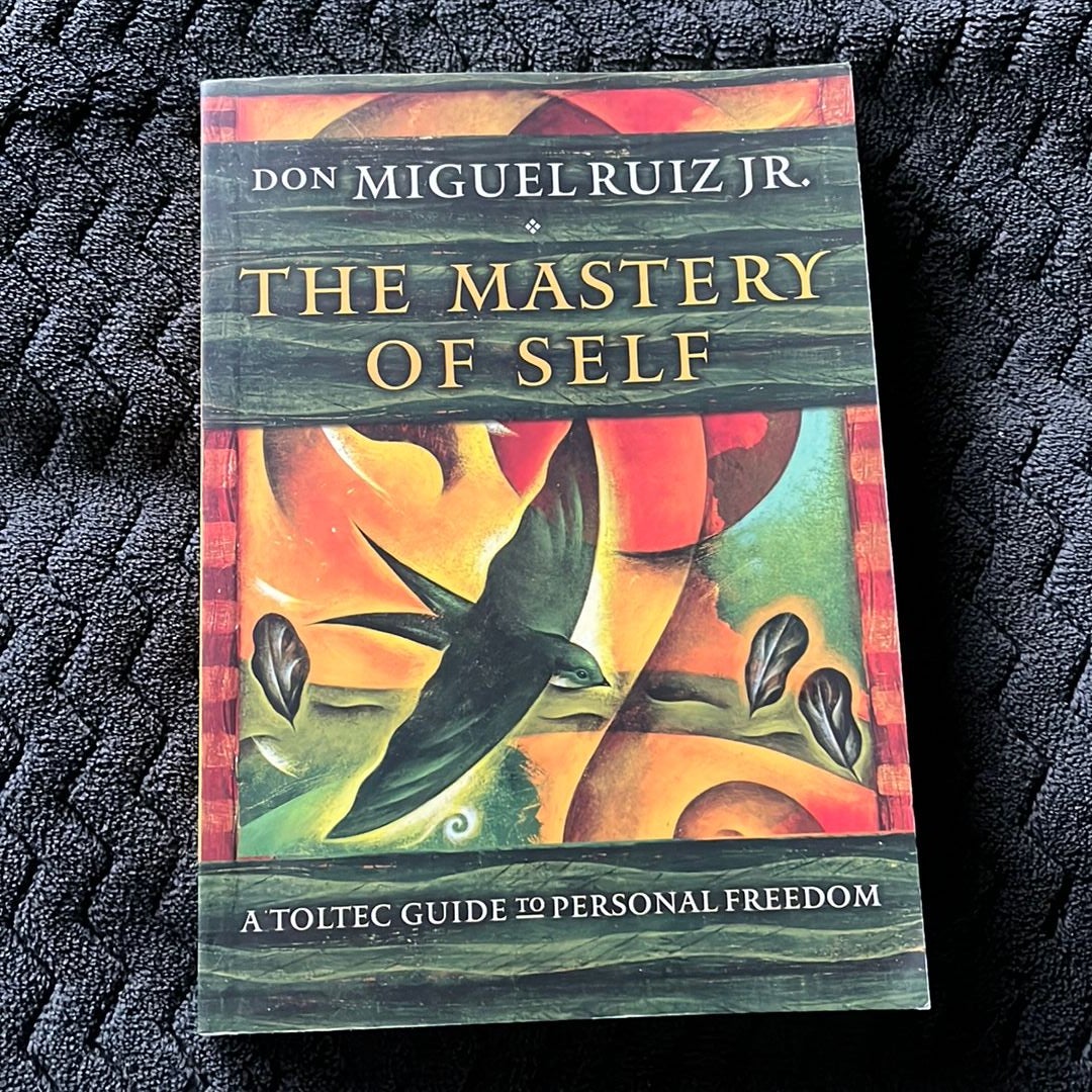 The Mastery of Self by Don Miguel Ruiz, Paperback | Pangobooks