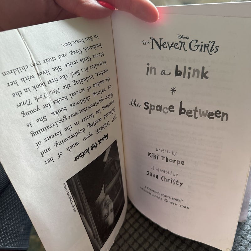 In a Blink/the Space Between: Books 1 and 2 (Disney: the Never Girls ...