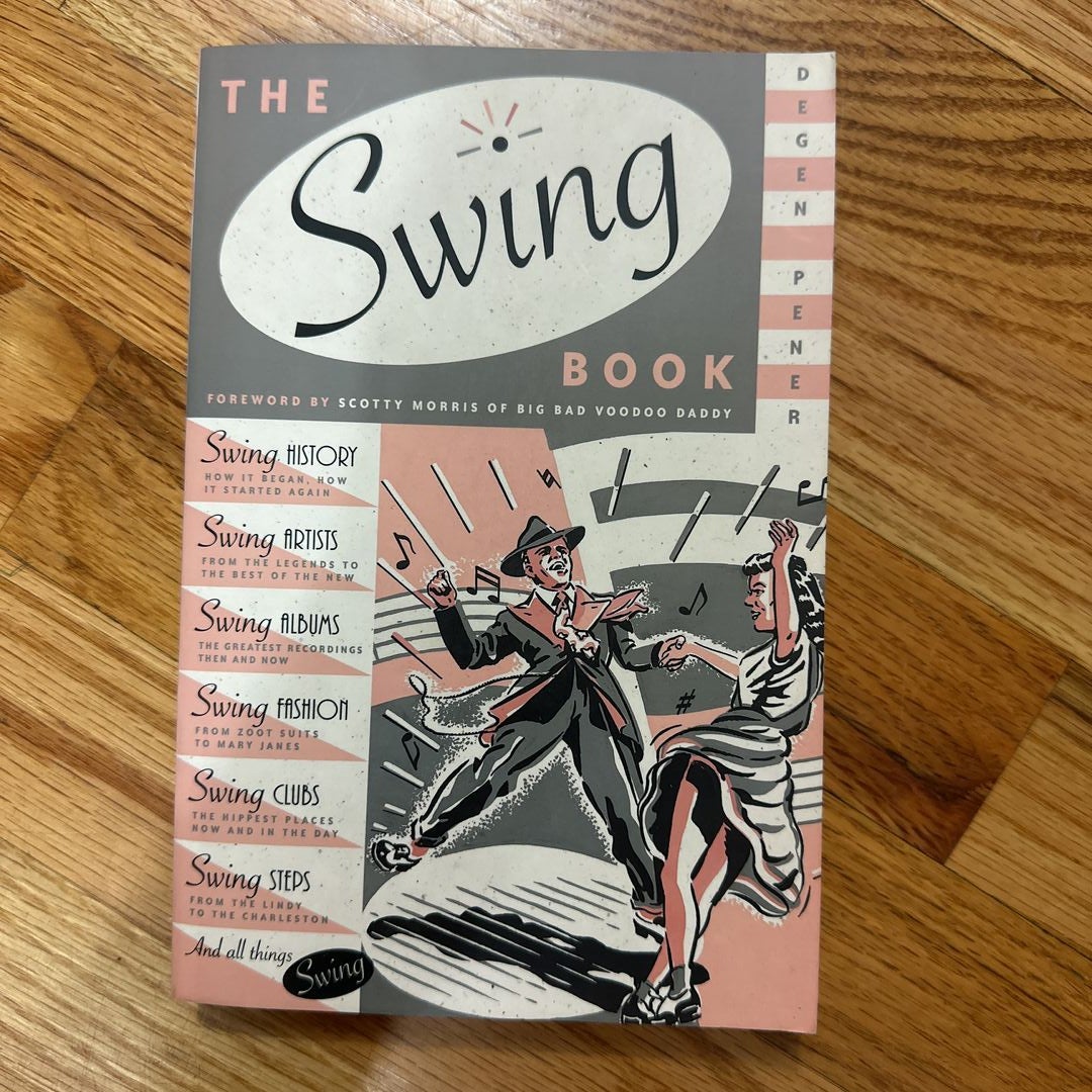 The Swing Book by Degen Pener