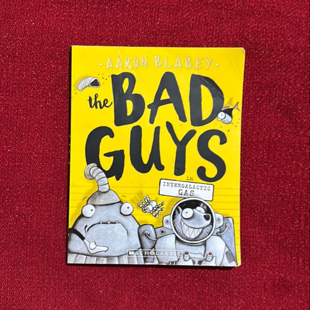 The Bad Guys by Aaron Blabey