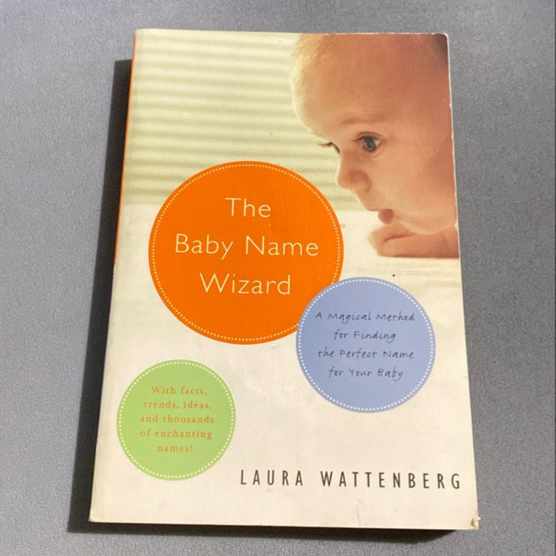 The Baby Name Wizard by Laura Wattenberg