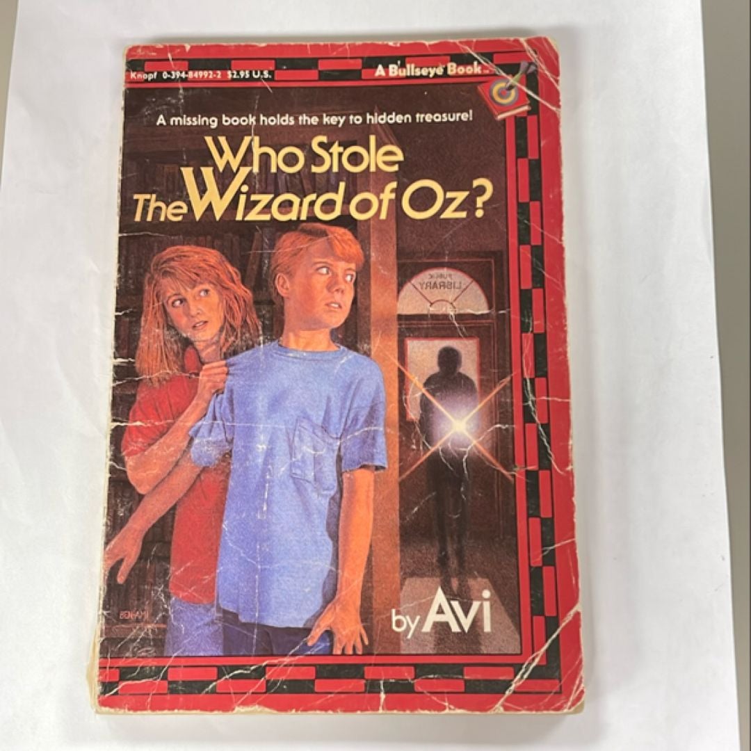 Who Stole the Wizard of Oz? by Avi