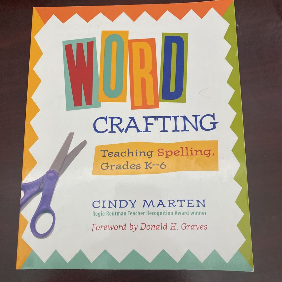 Word Crafting by Cindy Marten, Donald H. Graves
