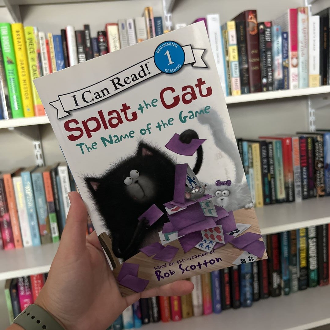 Splat the Cat: the Name of the Game by Rob Scotton