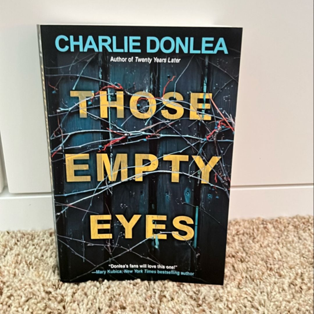 Those Empty Eyes by Charlie Donlea, Paperback | Pangobooks
