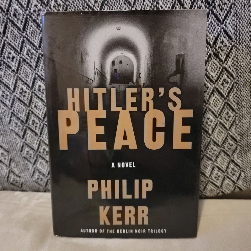 Hitler's Peace by Philip Kerr, Hardcover | Pangobooks