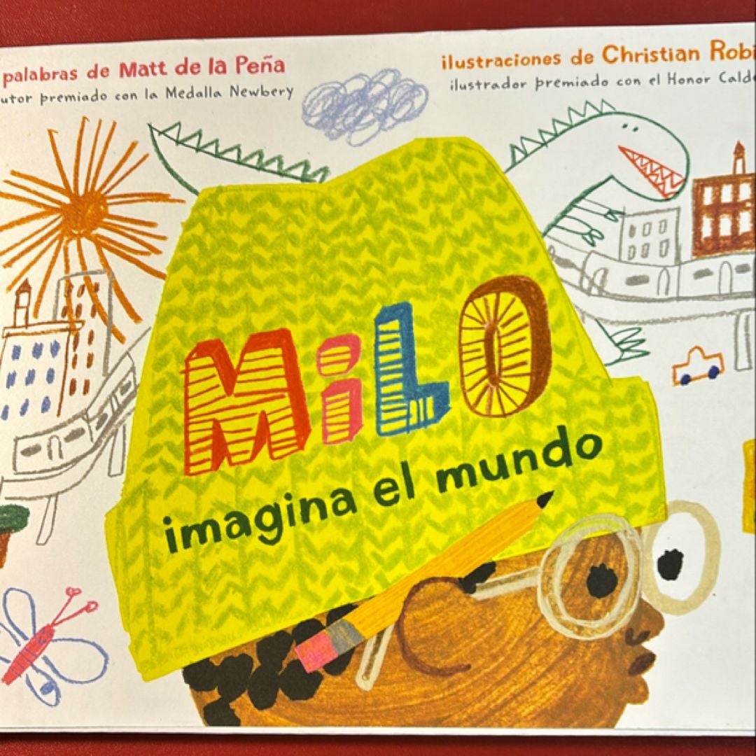 Milo Imagines the World by Matt de la Peña