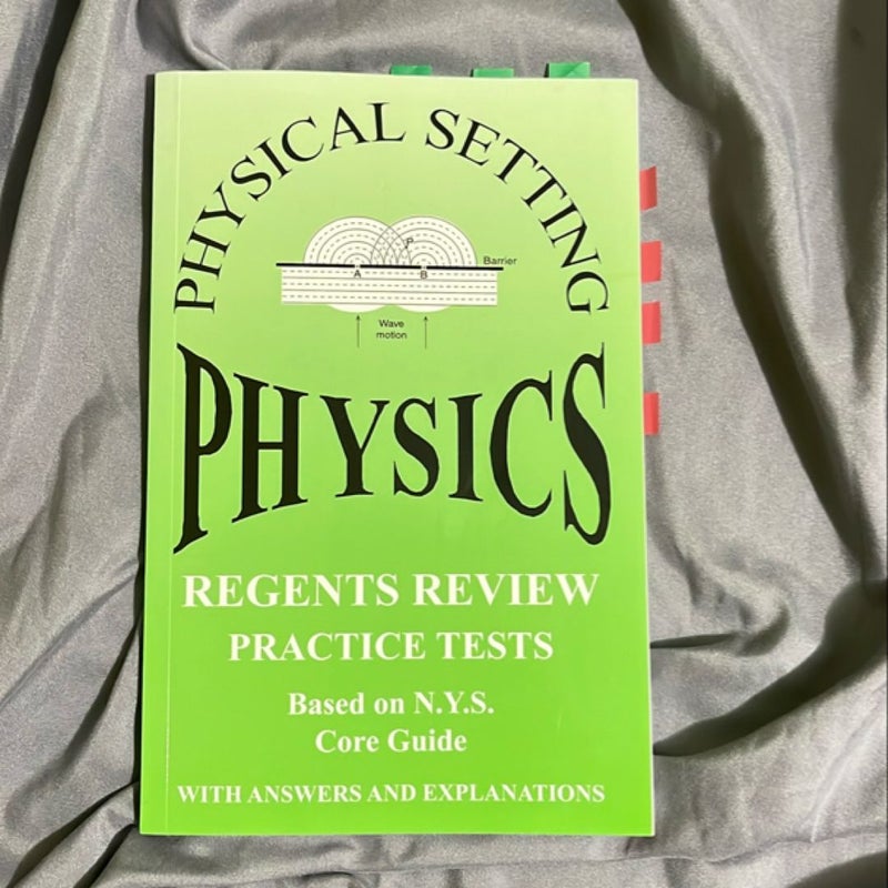 Physical Setting Physics Regents Review Practice Tests by William ...