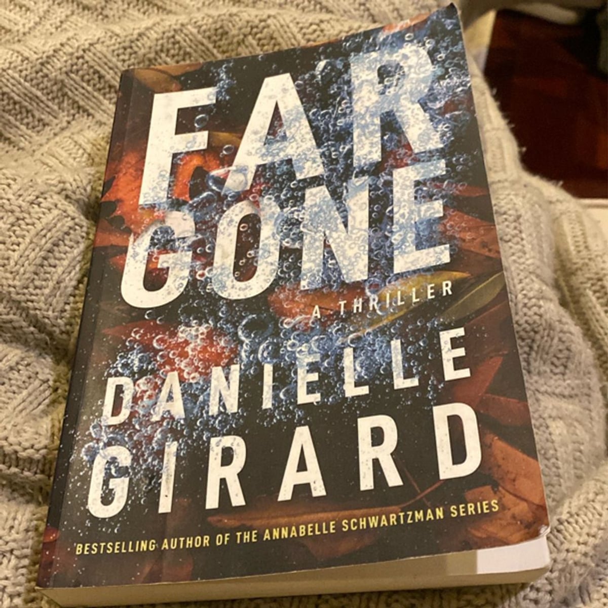 Far Gone by Danielle Girard