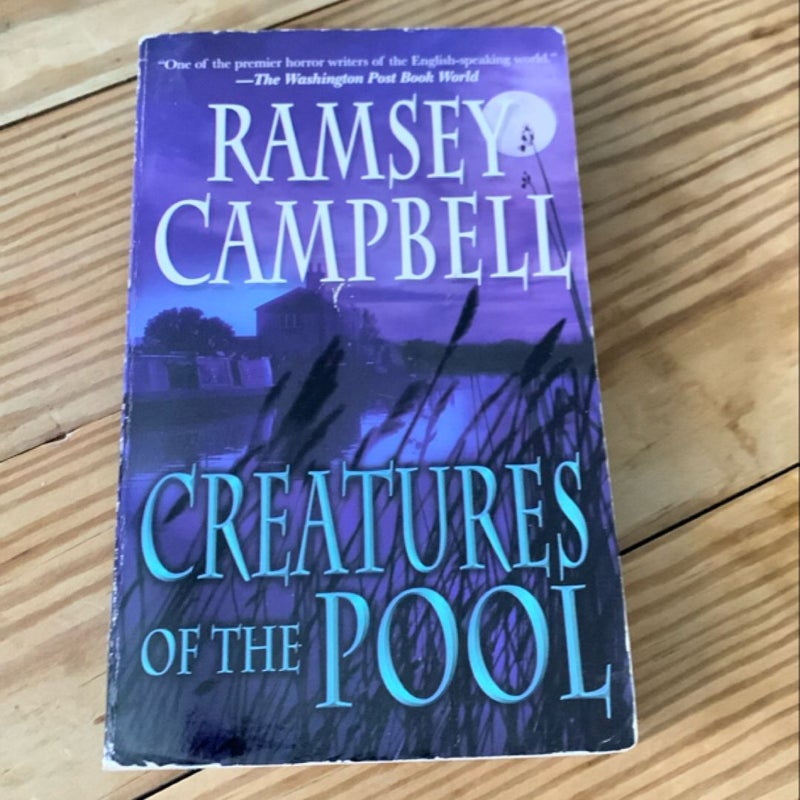 Creatures of the Pool by Ramsey Campbell