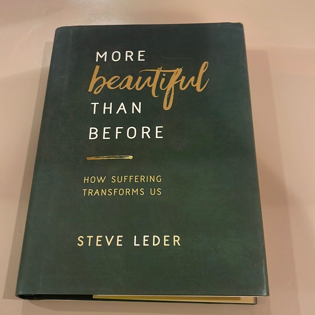 More Beautiful Than Before by Steve Leder