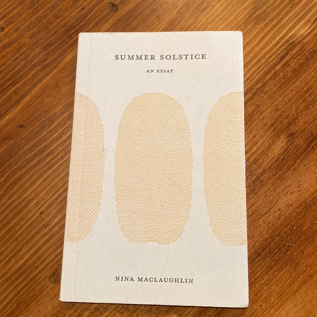 Summer Solstice by Nina MacLaughlin