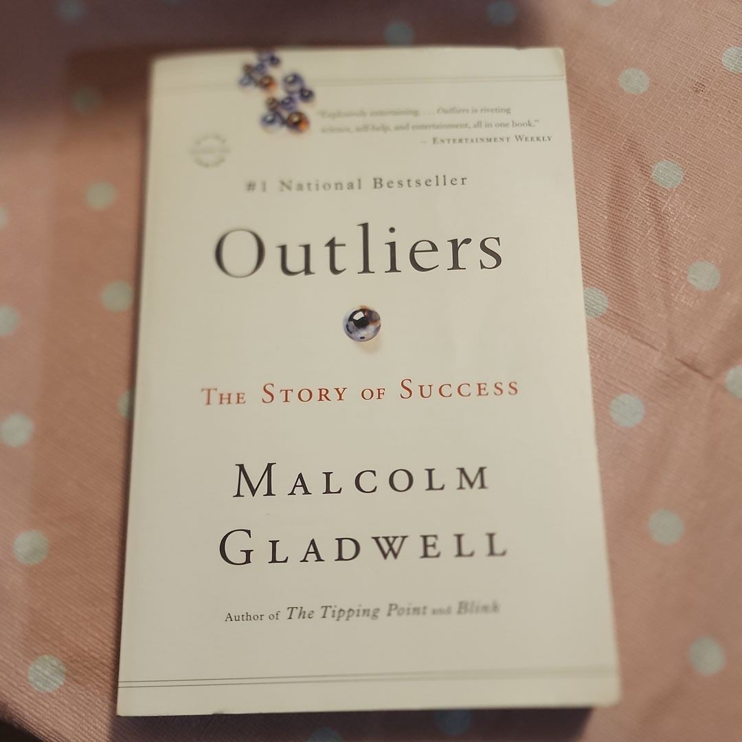 Outliers by Malcolm Gladwell
