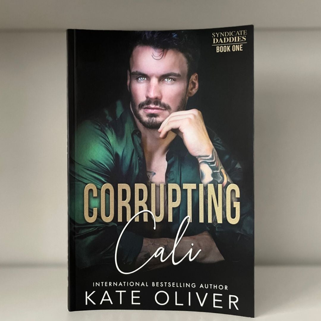 Corrupting Cali by Kate Oliver , Paperback | Pangobooks