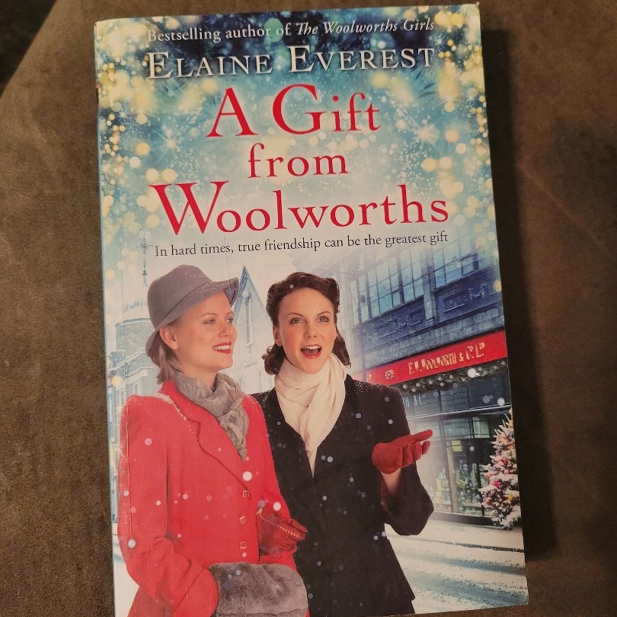 A Gift from Woolworths: the Woolworths Girls Book 4 by Elaine Everest