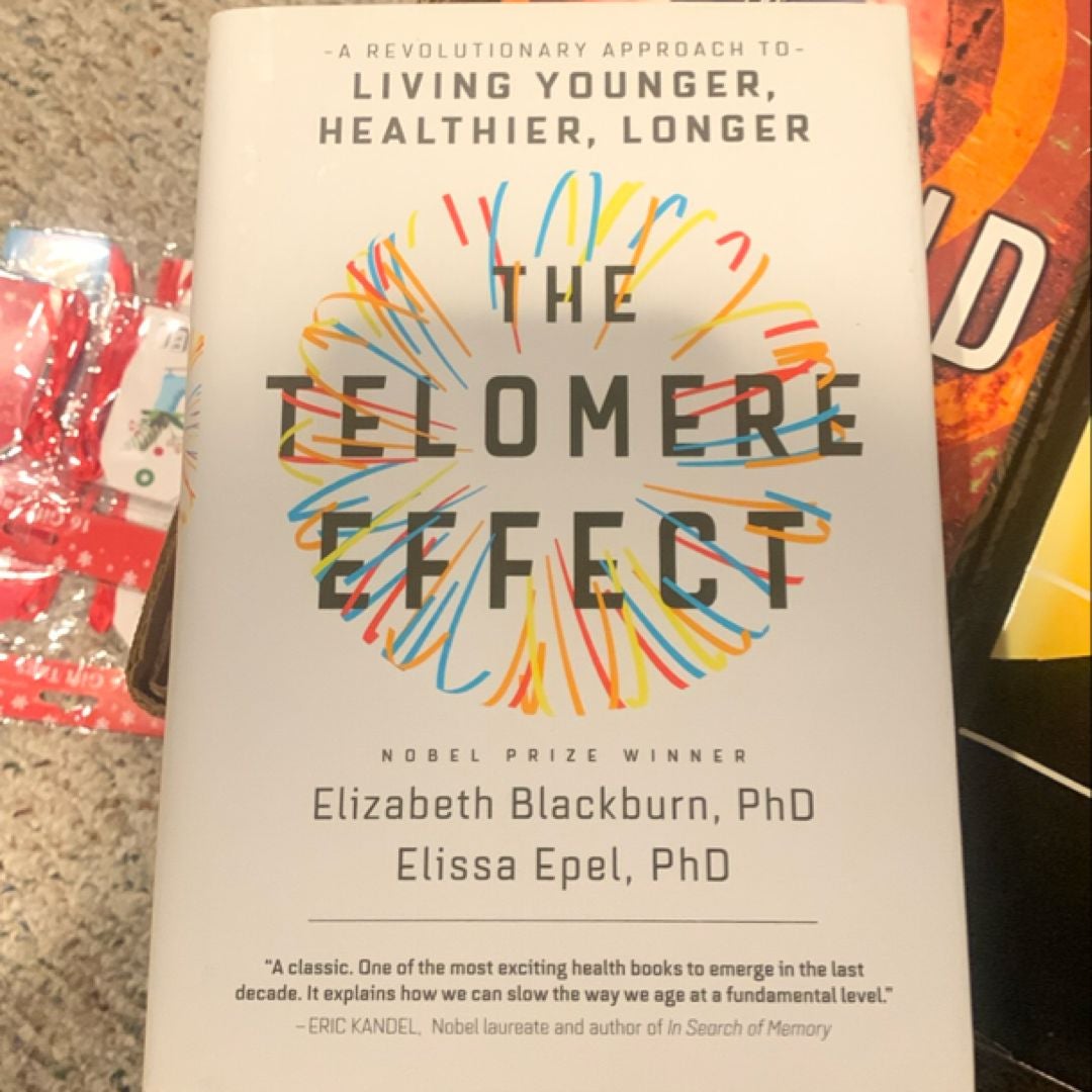 The Telomere Effect by Elizabeth H. Blackburn, Elissa Epel