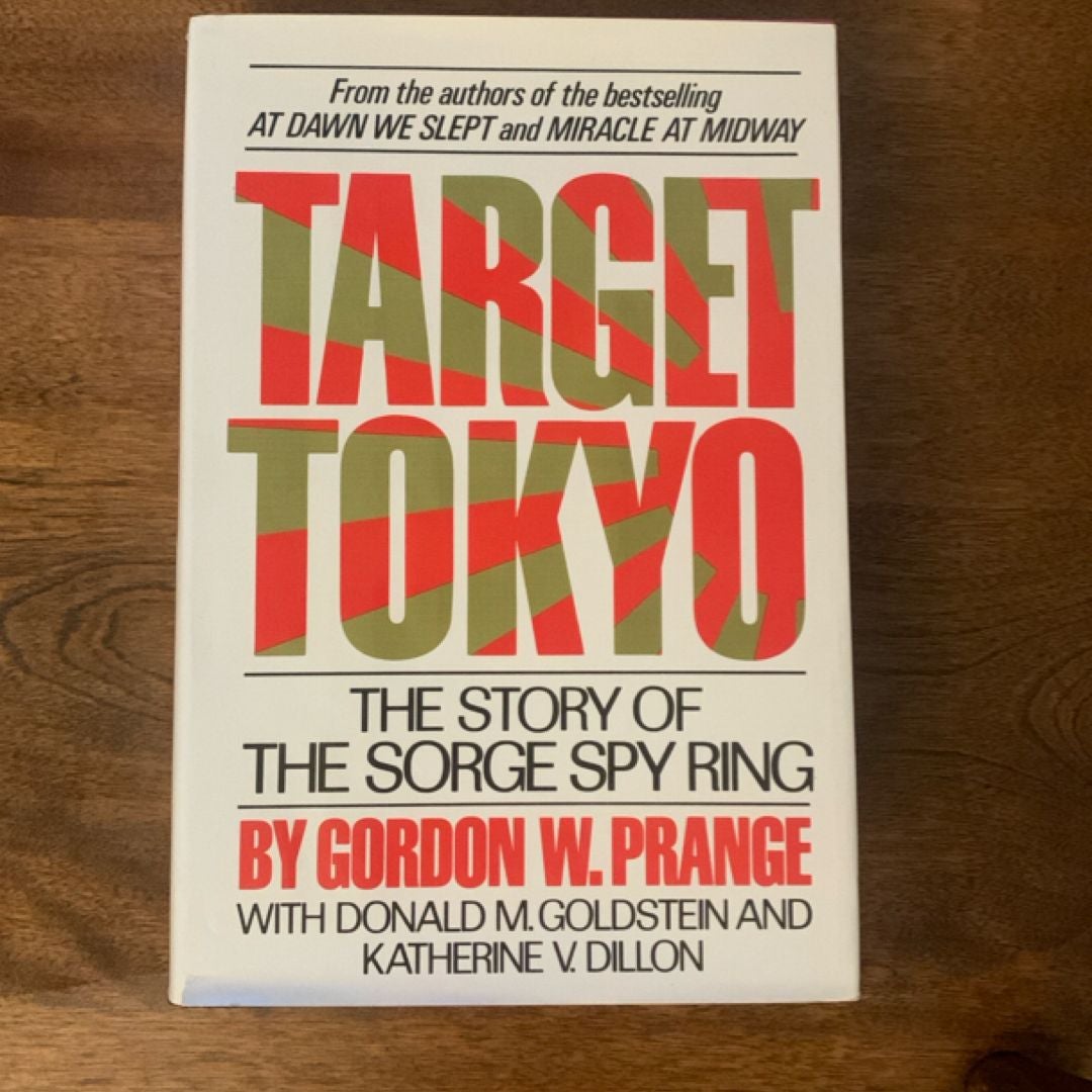 Target Tokyo by Gordon W. Prange, Donald M. Goldstein, Katherine V. Dillon
