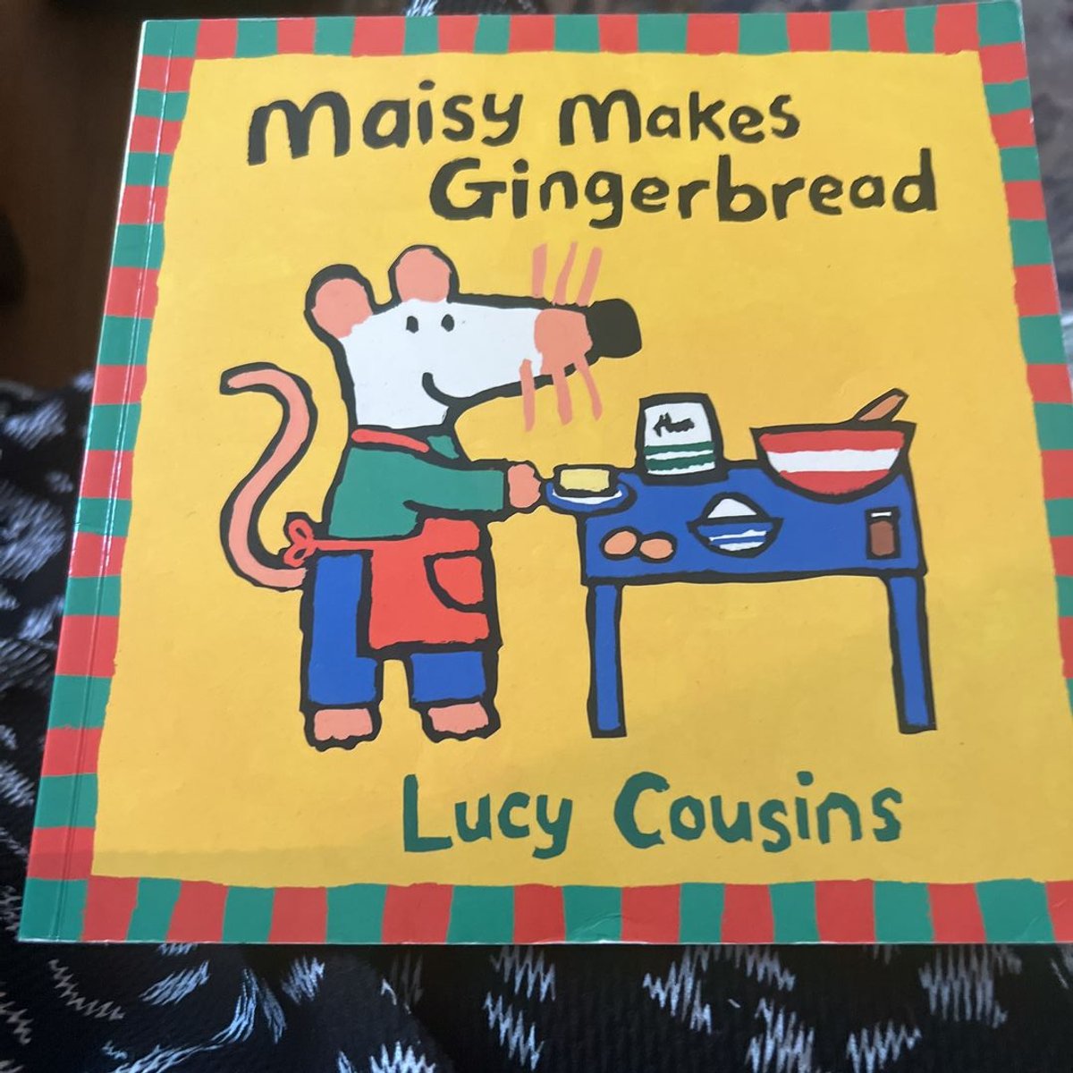 Maisy Makes Gingerbread by Lucy Cousins