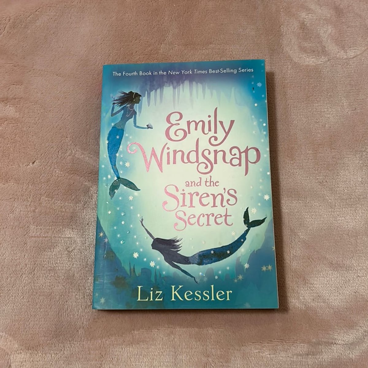 Emily Windsnap and the Siren's Secret by Liz Kessler