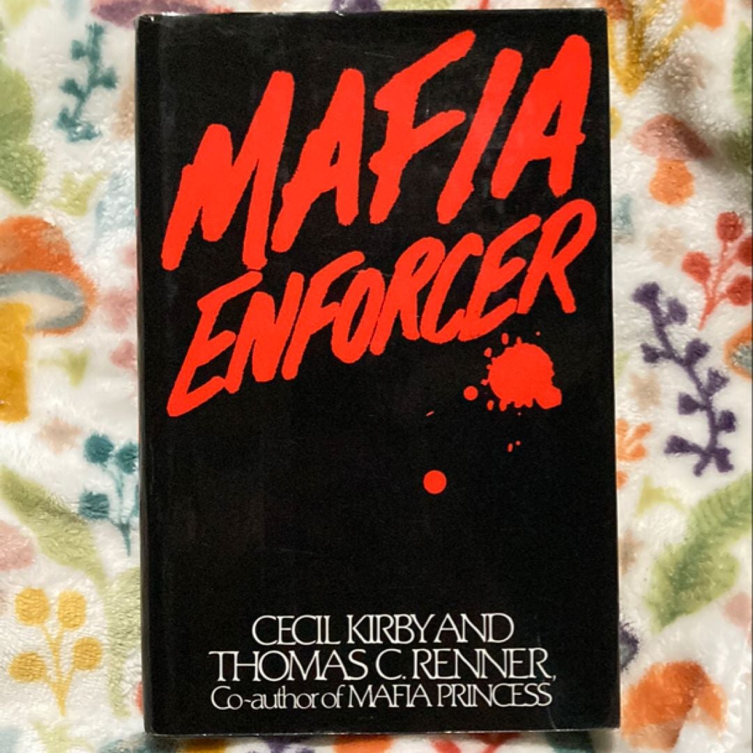 Mafia Enforcer by Cecil Kirby, Thomas C. Renner