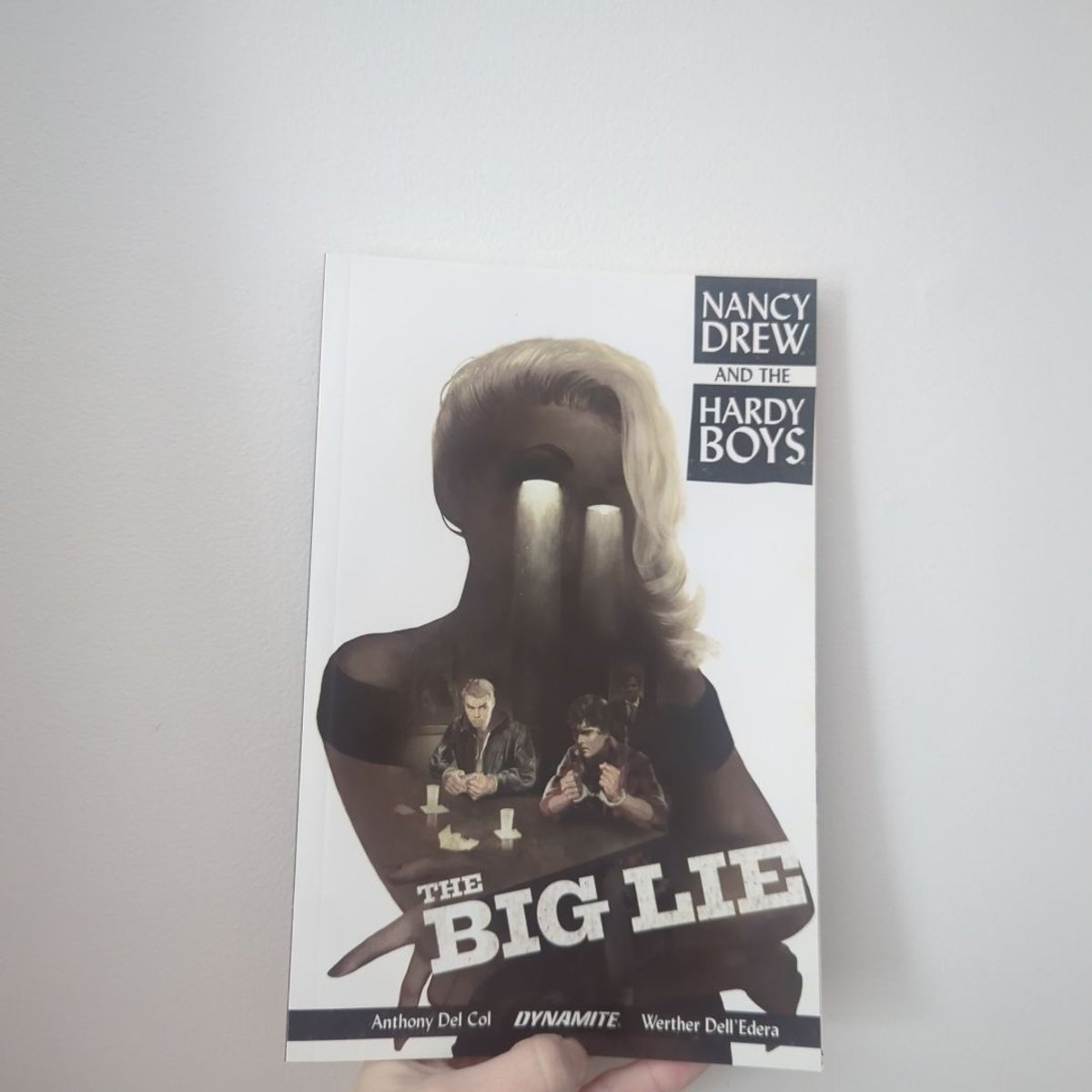 Nancy Drew and the Hardy Boys: the Big Lie by Werther Dell edera