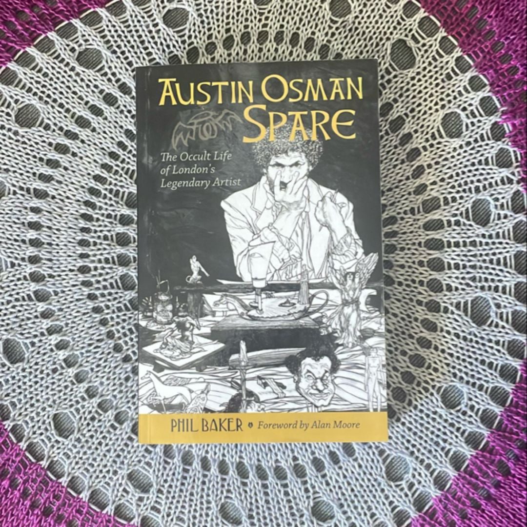 Austin Osman Spare by Phil Baker, Alan Moore